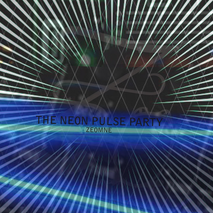 The Neon Pulse Party | Zeomne