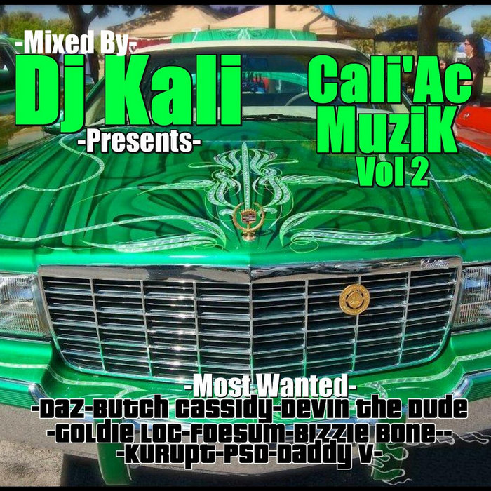 Dj Kali -Cali'Ac- Muzik Vol 2 | Dj Kali