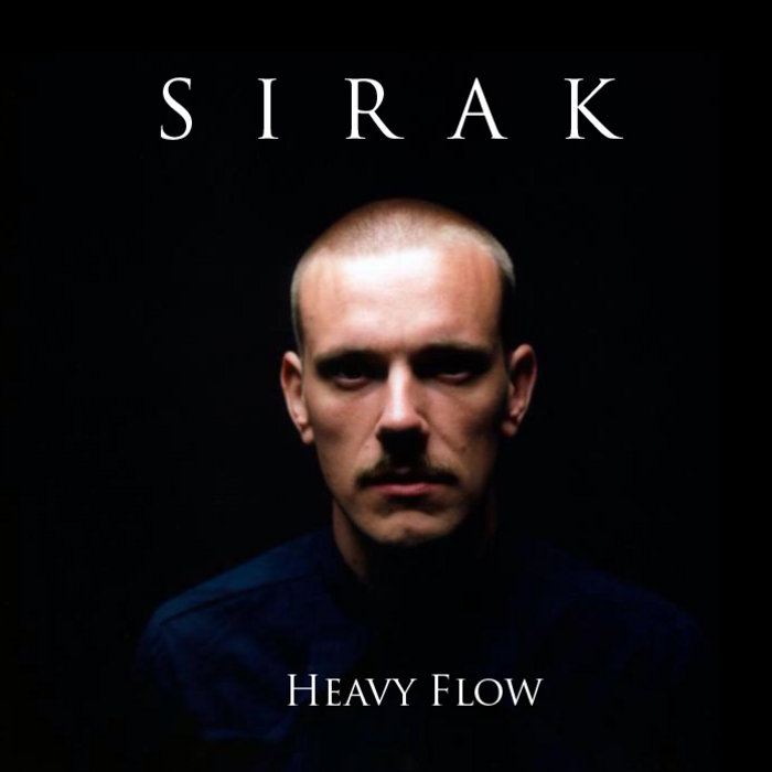 Heavy Flow | SIRAK