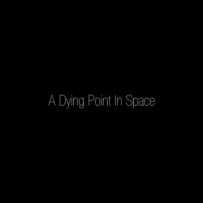 A Dying Point In Space | Jude Frankum
