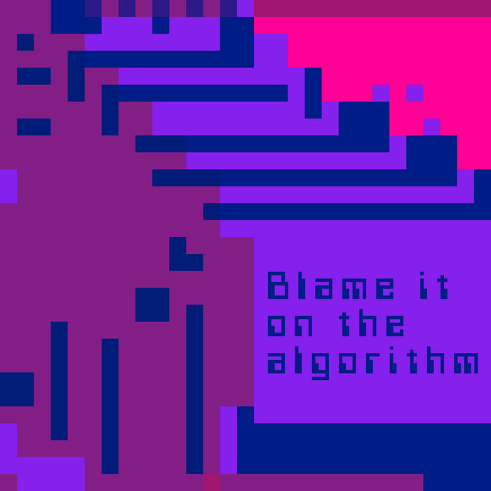 blame it on the algorithm | stAllio!