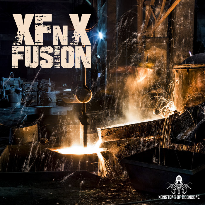Fusion | XFnX | Monsters Of Doomcore