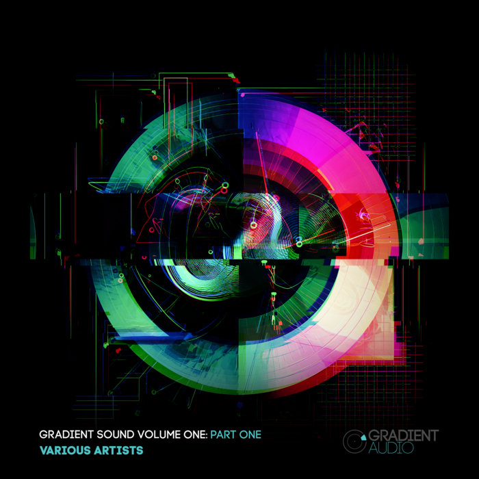 Gradient Sound Vol.1 Part 1 | Various Artists | Gradient Audio