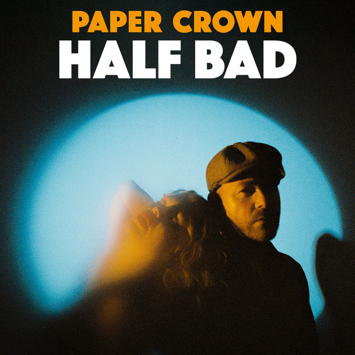 Half Bad | Paper Crown