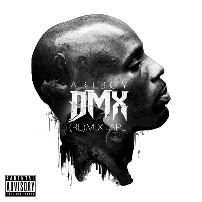 DMX (Re)Mixtape | ARTBOY | Unusual Minds