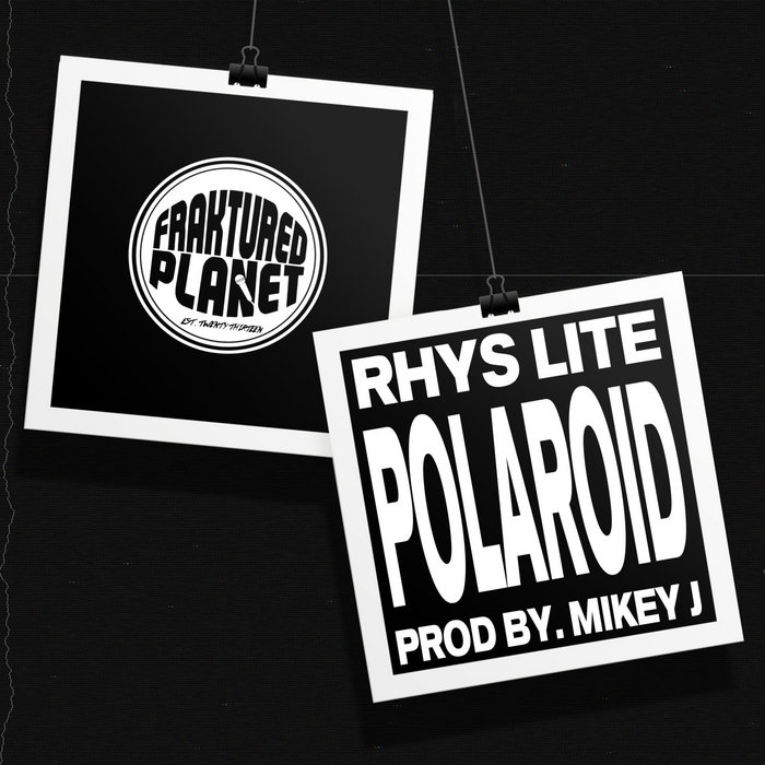 Polaroid | Rhys Lite X Mikey J | Rhys Lite