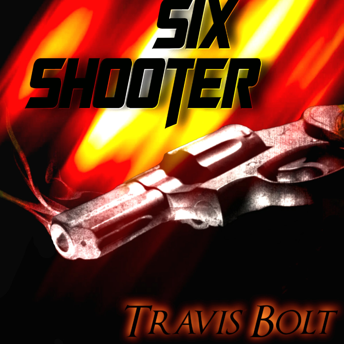 Six Shooter | Travis Bolt Music
