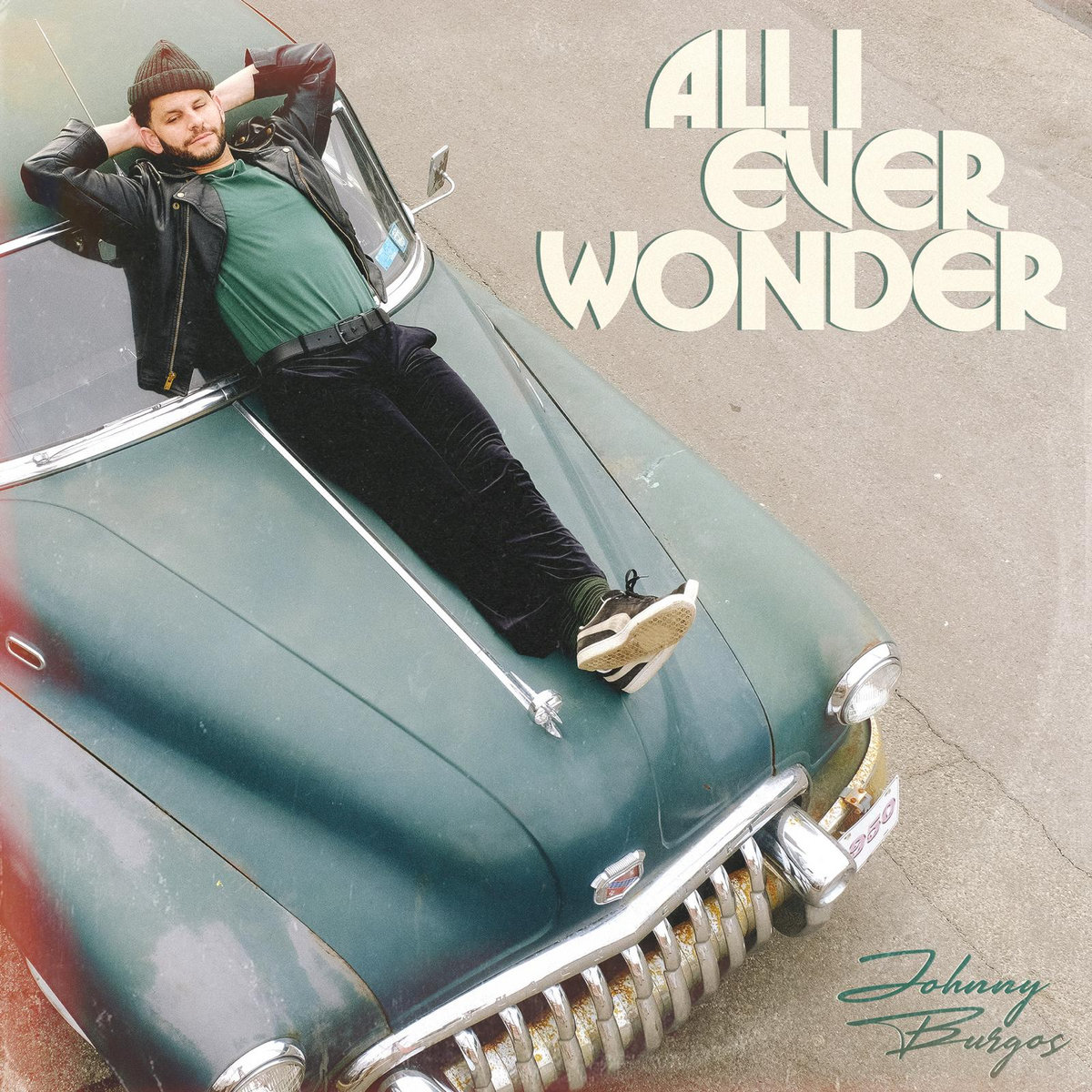 All I Ever Wonder | Johnny Burgos | LRK Records