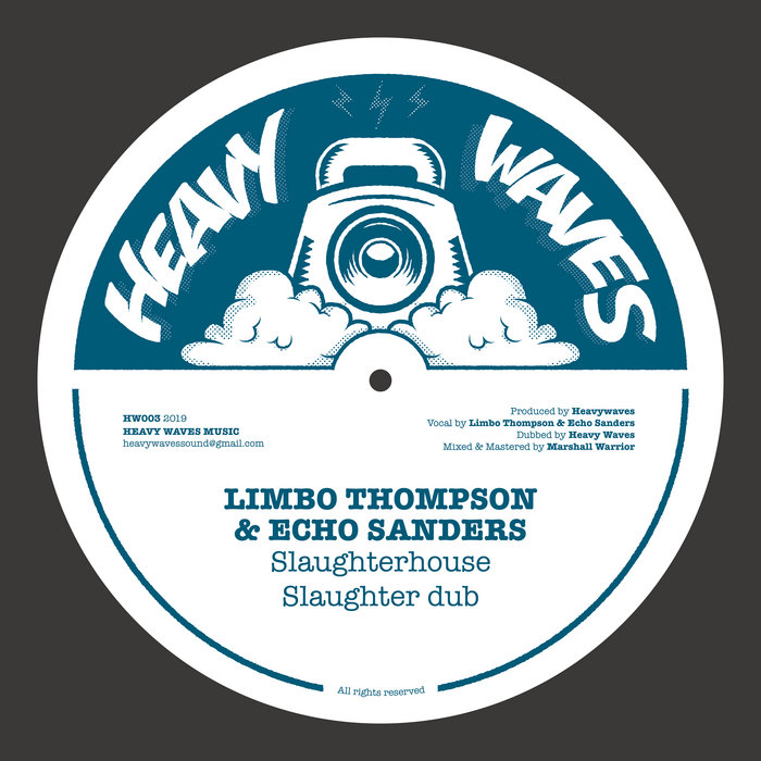 Slaughterhouse | Heavy Waves, Limbo Thompson, Echo Sanders | Heavy Waves