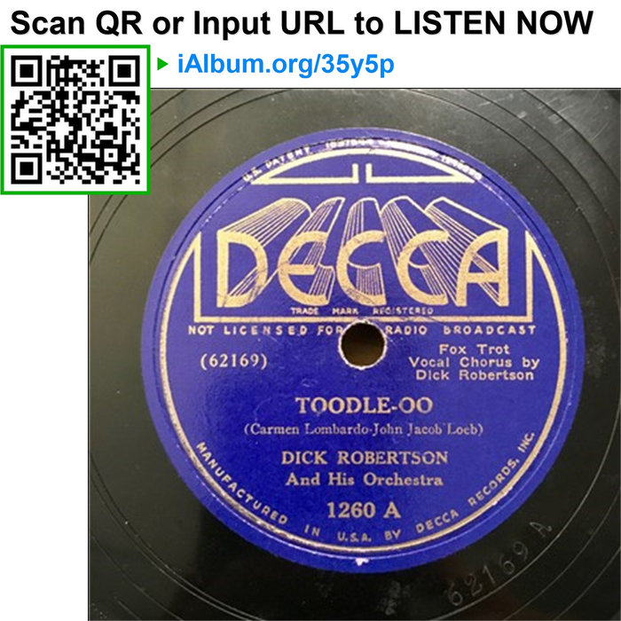 Toodle Oo Youll Never Go To Heaven | Dick Robertson And His Orchestra