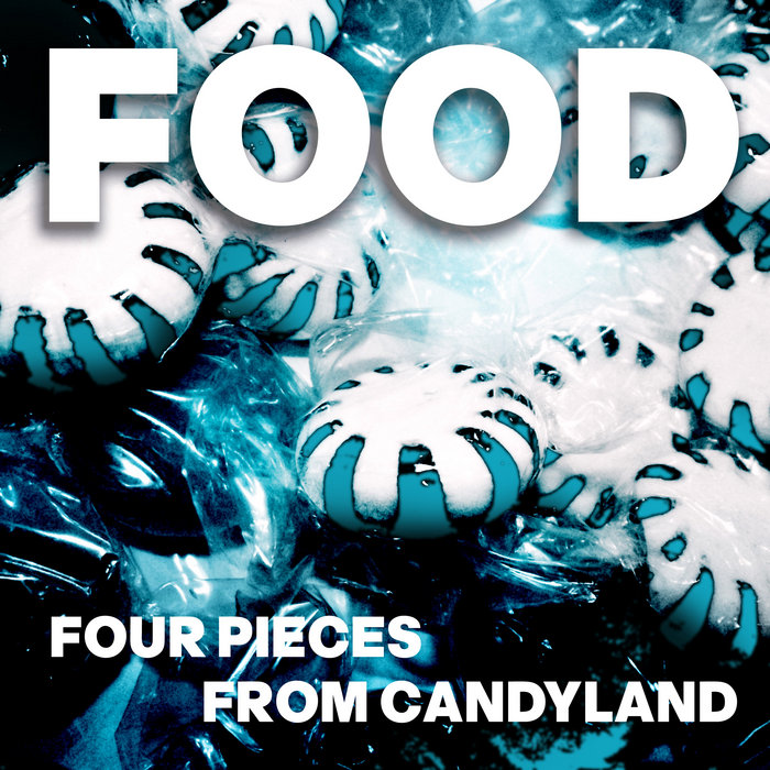 Four Pieces From Candyland | FOOD