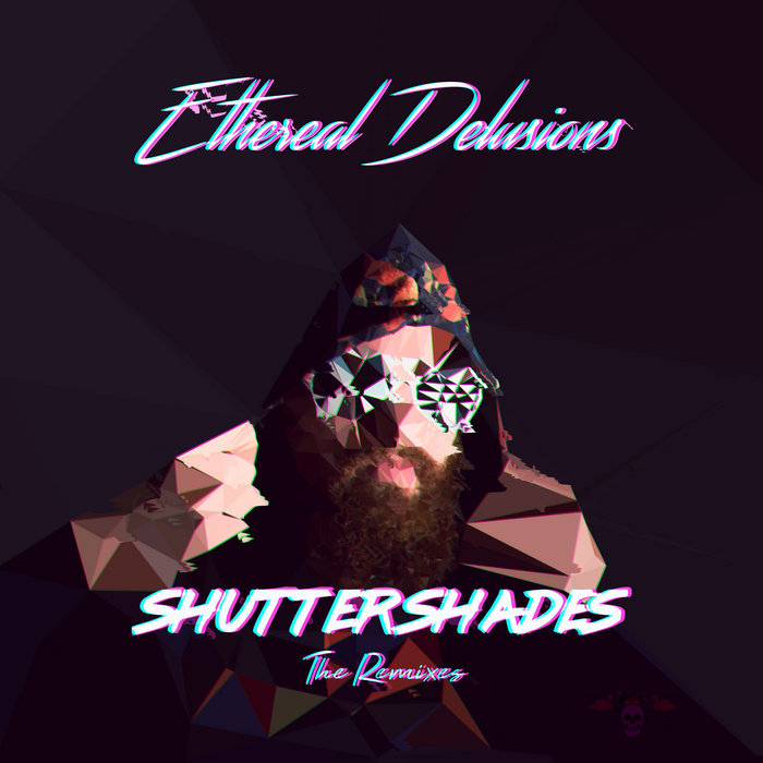 Shutter Shades 2.0: The Remixes | Ethereal Delusions