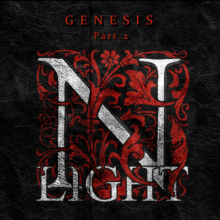 GENESIS, Pt. 2 | NLiGHT