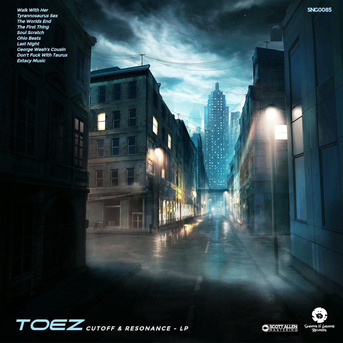 Toez - Cutoff & Resonance | Toez | Smooth N Groove Records