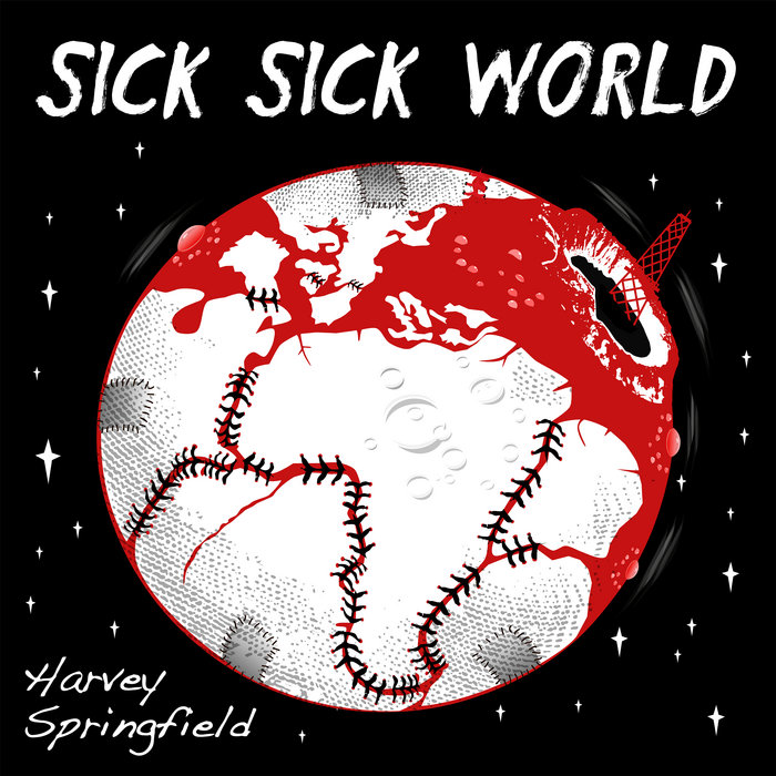 Sick Sick World | Harvey Springfield