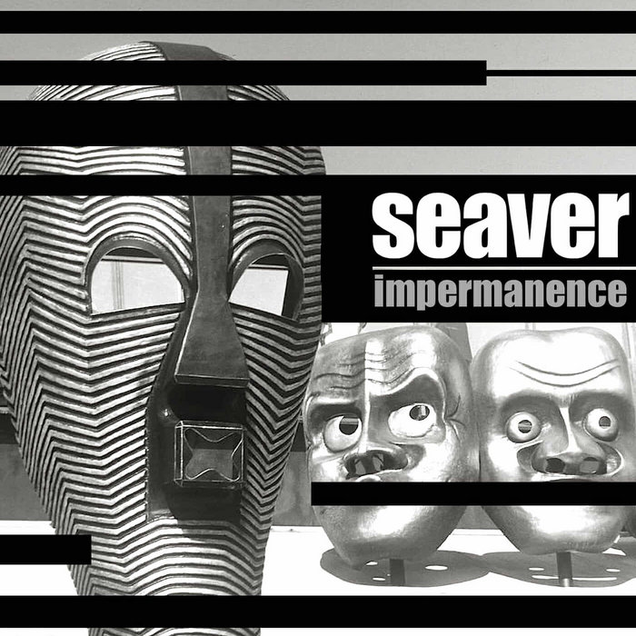 impermanence | SEAVER