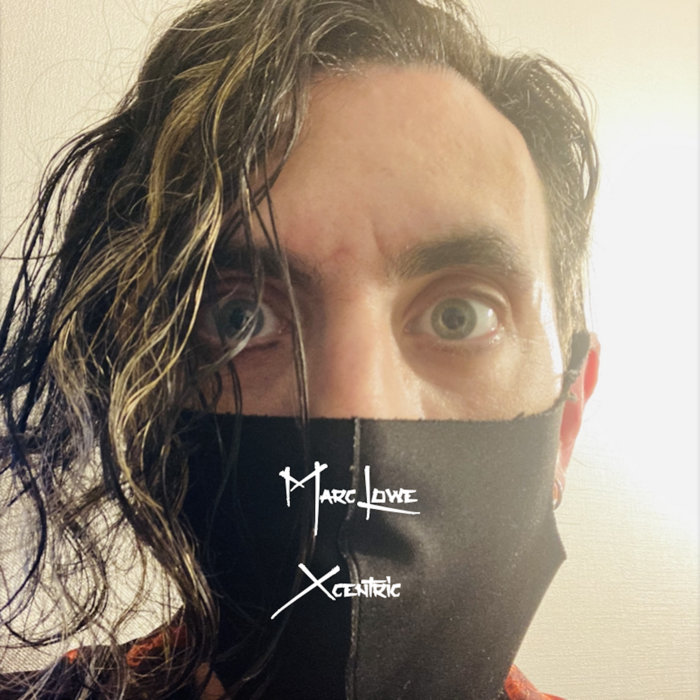 Xcentric (IAMX Covers Compilation EP) | Marc Lowe