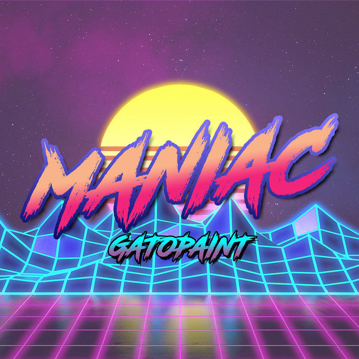 Maniac ( Cover ) | GatoPaint