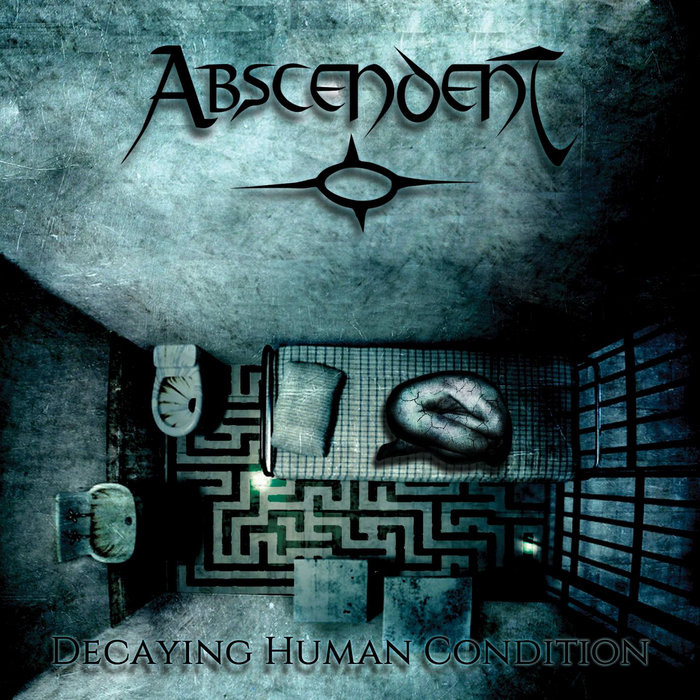 Decaying Human Condition | Abscendent
