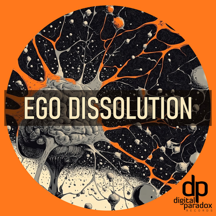 Ego Dissolution | SIC & Twisted | Digital Paradox Records