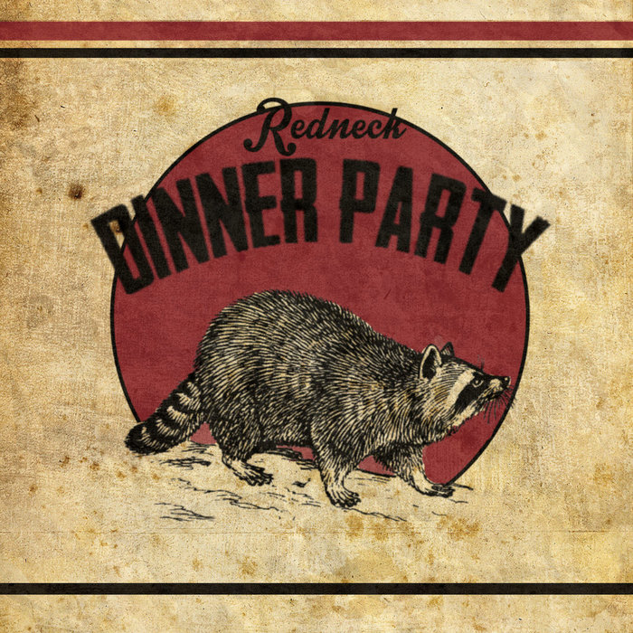 Redneck Dinner Party | Daniel Meade and the Flying Mules | Daniel Meade