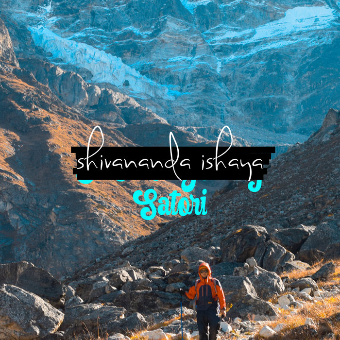 Satori | Shivananda Ishaya