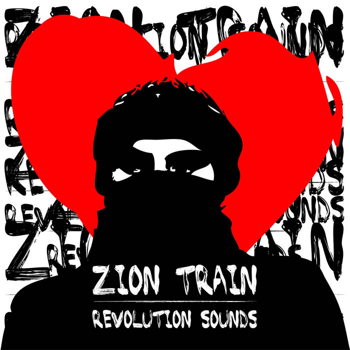 Revolution Sounds Single | Zion Train