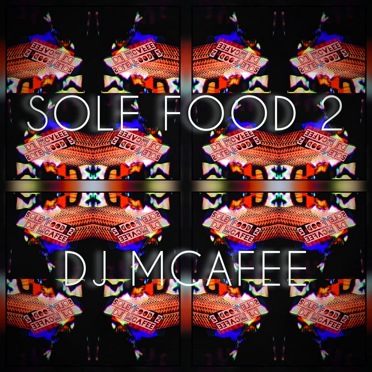 Sole Food 2 | DJ McAfee