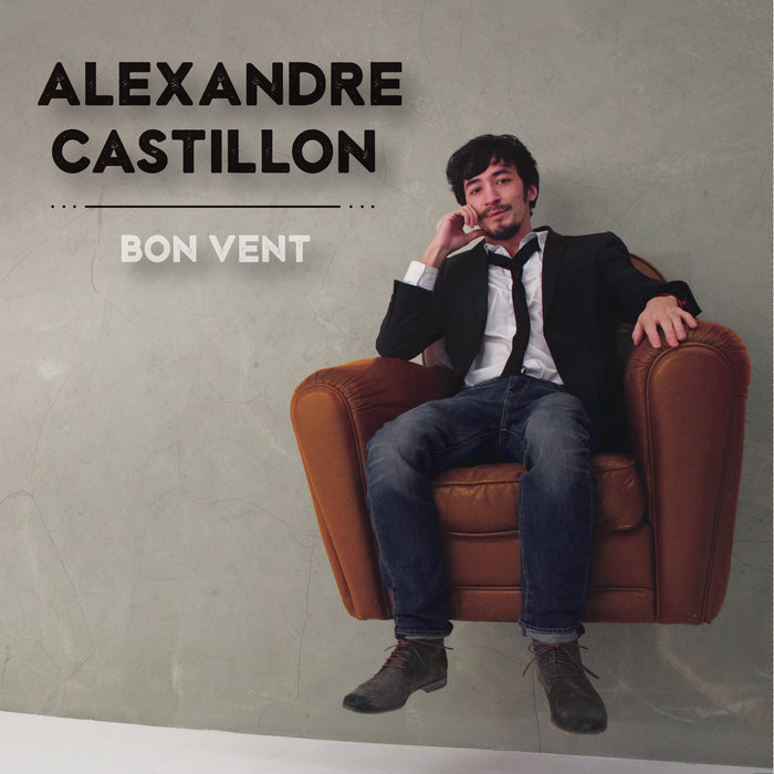 Bon vent | Alexandre Castillon