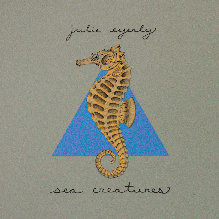 Sea Creatures | Julie Eyerly