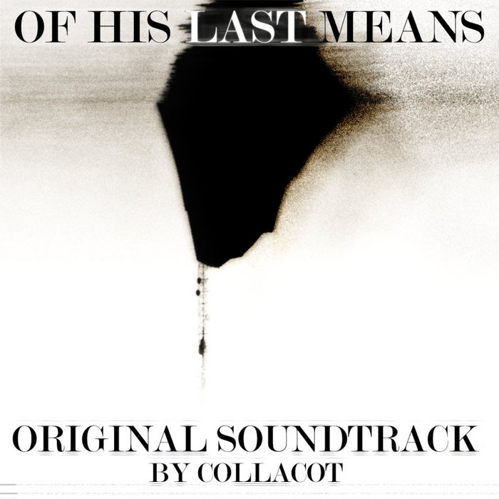 of his last means OST | collacot