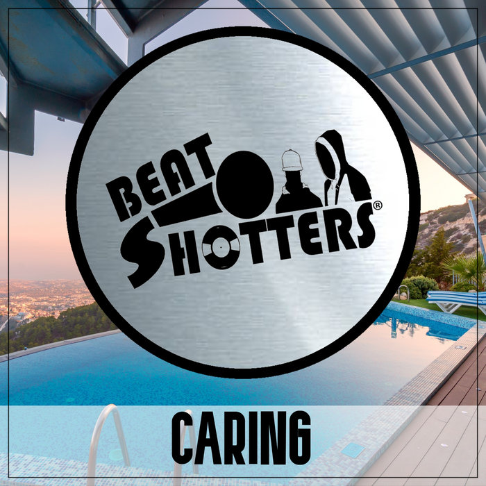 Caring - Unlimited | Beatshotters
