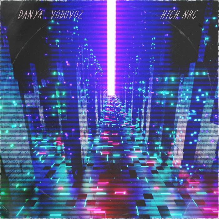 High NRG | Danya Vodovoz
