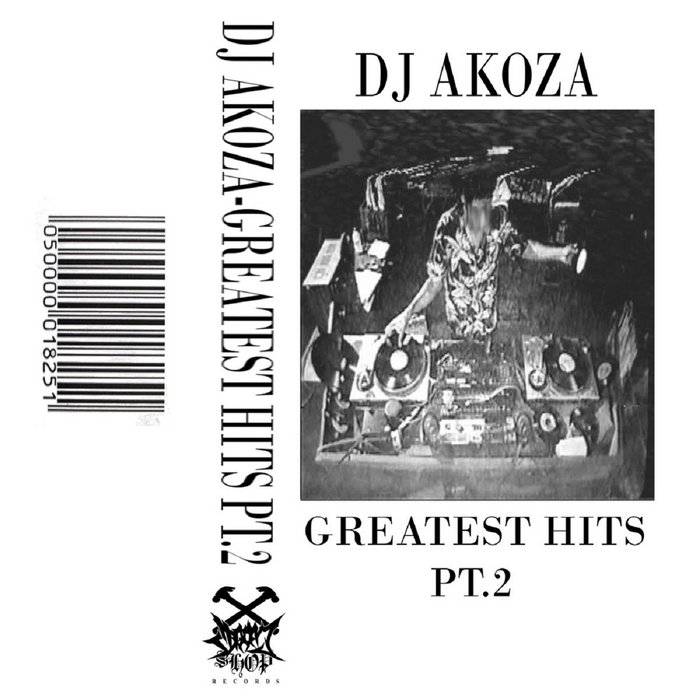 GREATEST HITS PT.2 | DJ Akoza