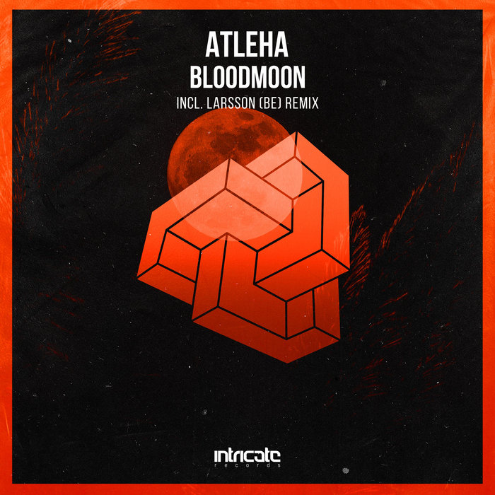 Atleha - Bloodmoon | Atleha | Intricate Records