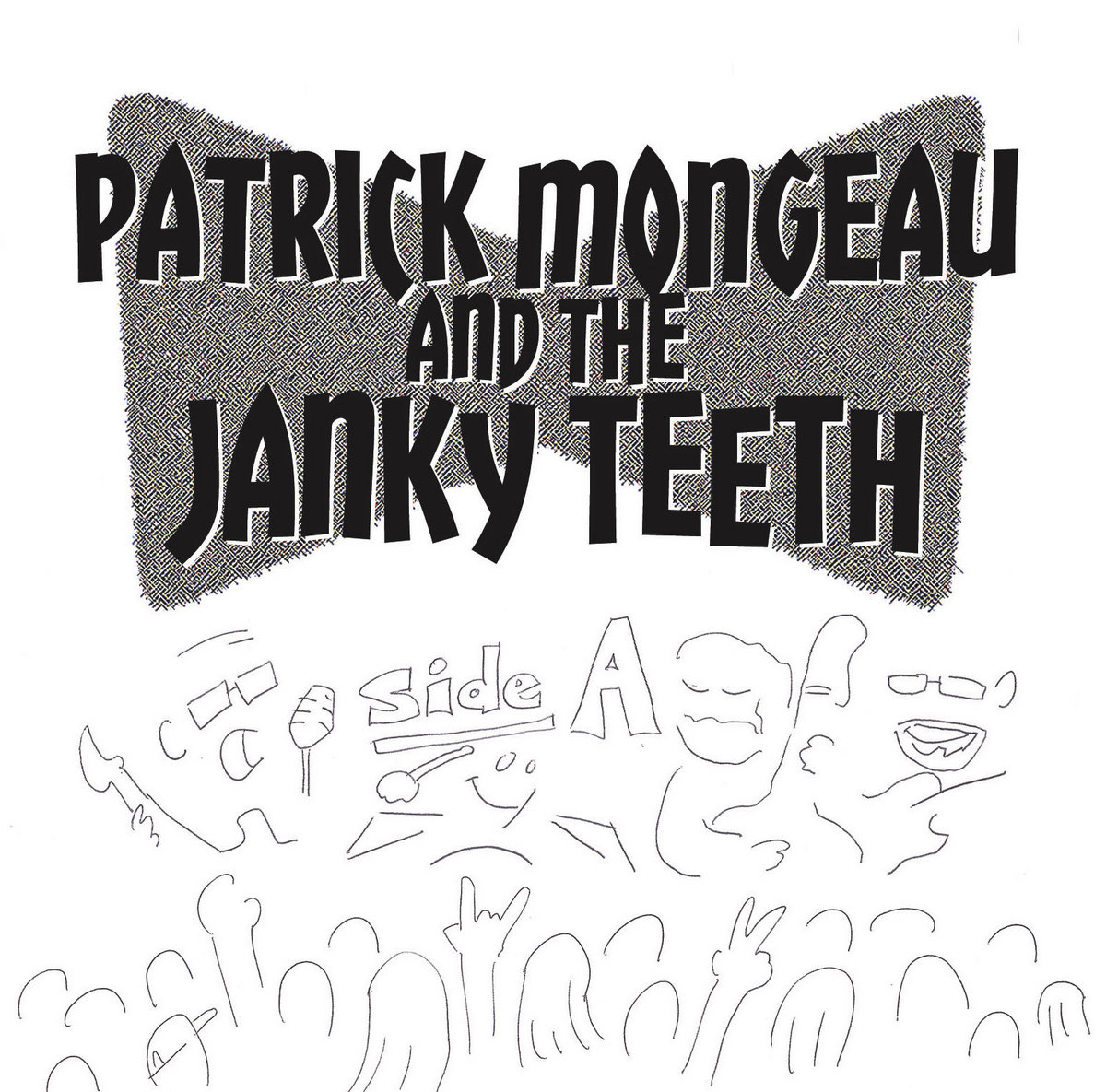 Wailing Wall | Patrick Mongeau and the Janky Teeth