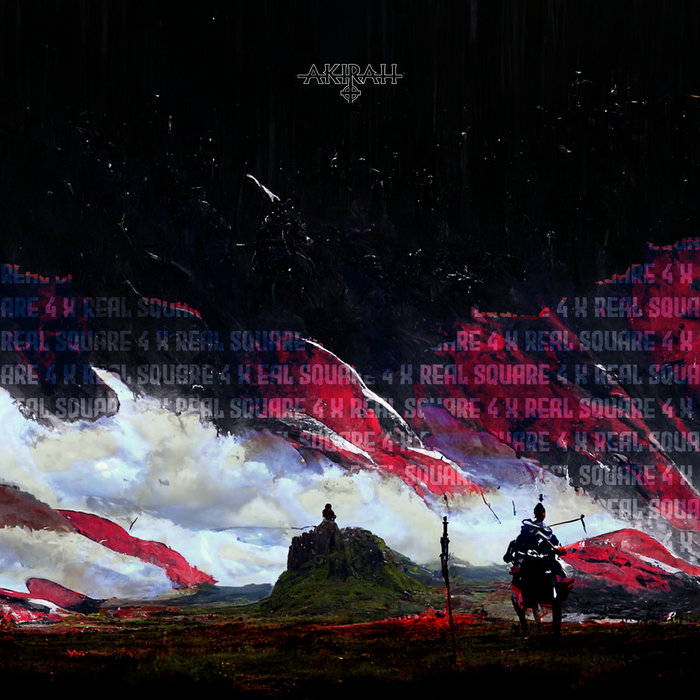 REAL SQUARE 4 | AKIRAH