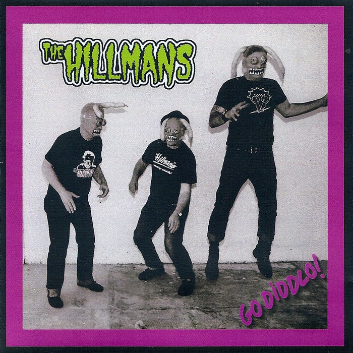 Go Diddlo | The Hillmans