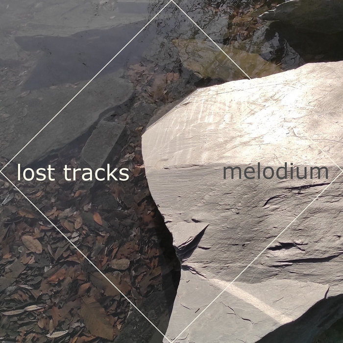 lost tracks | melodium