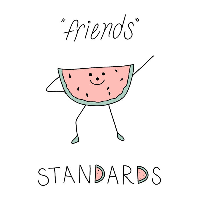 Friends | standards