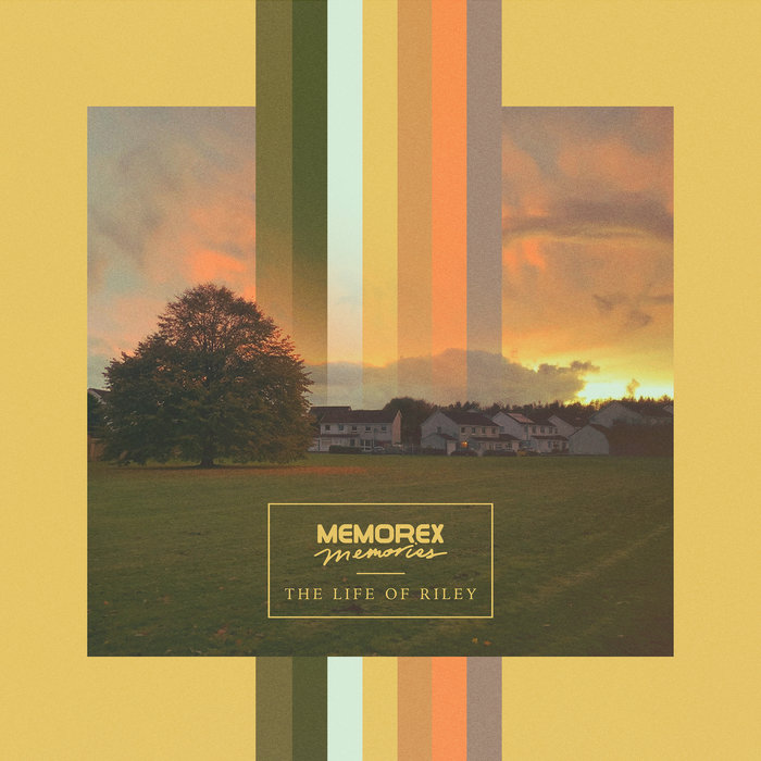 The Life of Riley | Memorex Memories