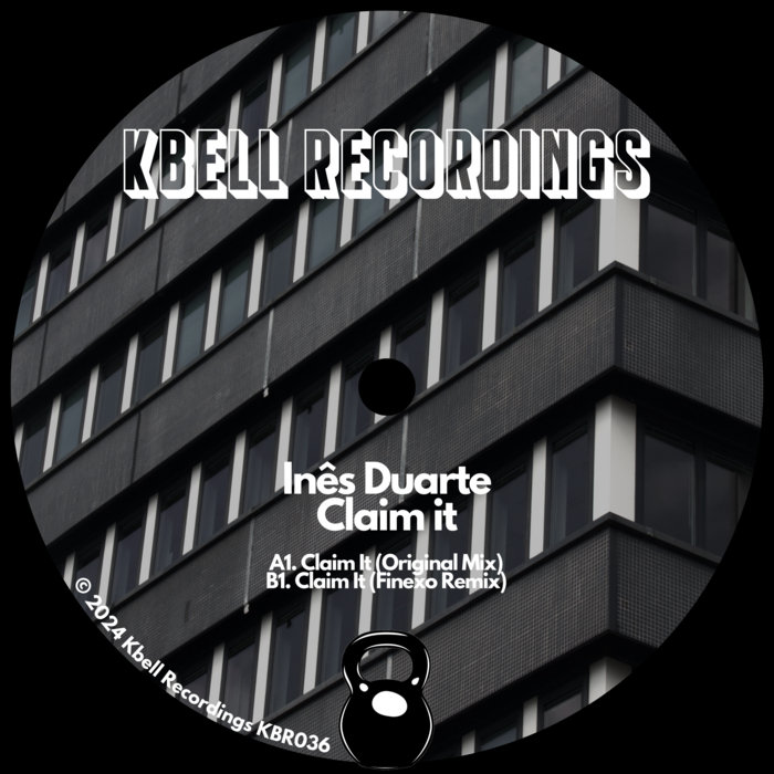 Claim It | Inês Duarte | KBell Recordings