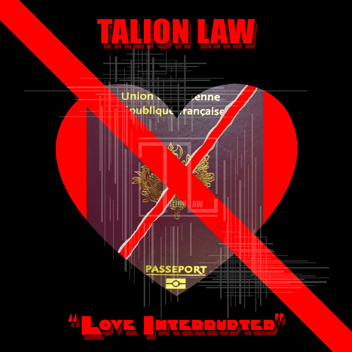 Love Interrupted EP | TALION LAW