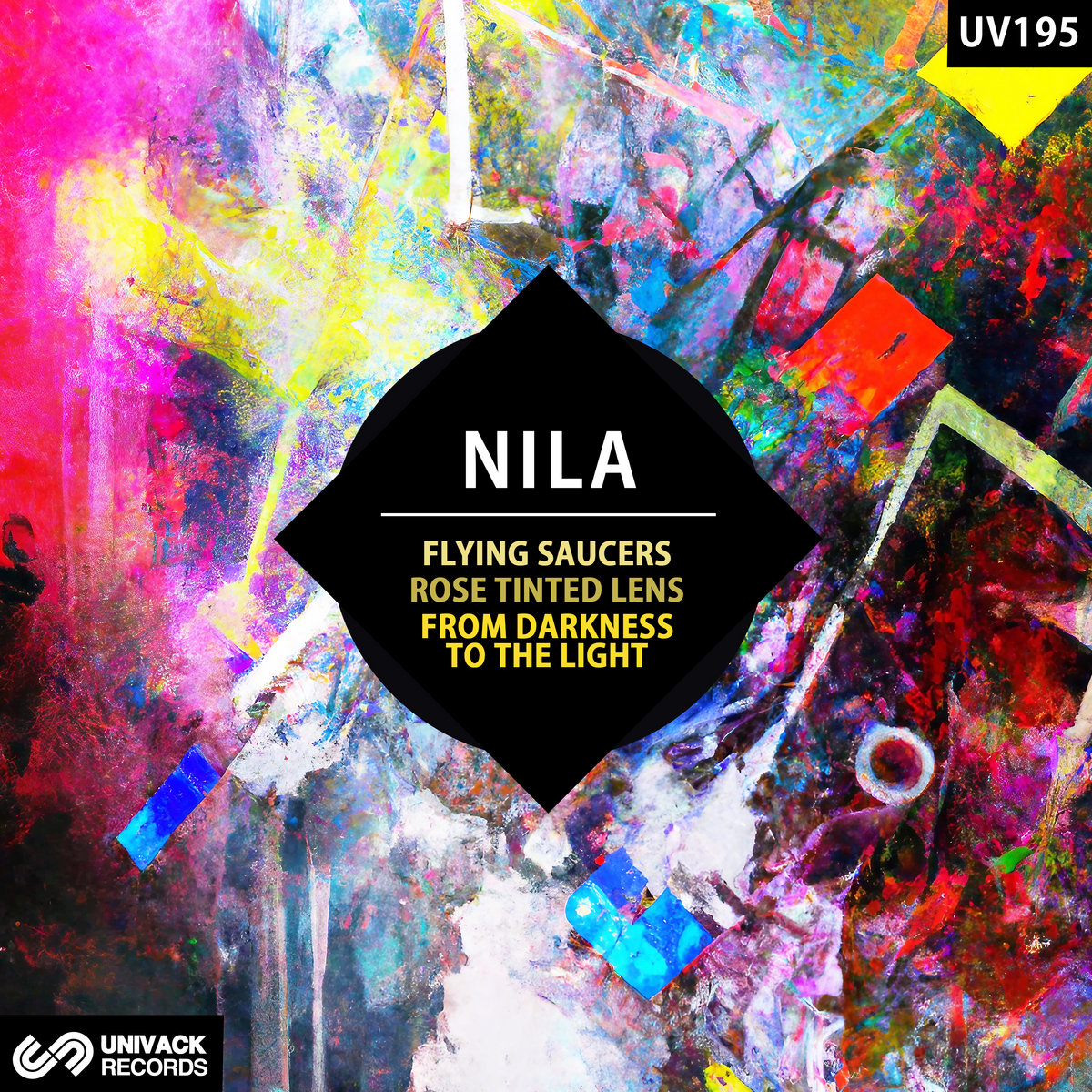 Nila - From Darkness To The Light EP [Univack] | Nila | Univack