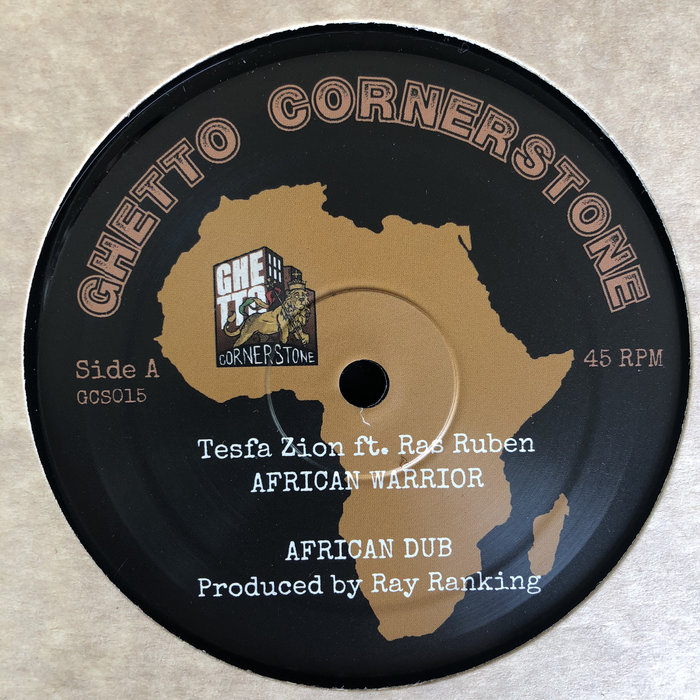 African Warrior | feat. Tesfa Zion, Ras Ruben & Ray Ranking | Ghetto ...