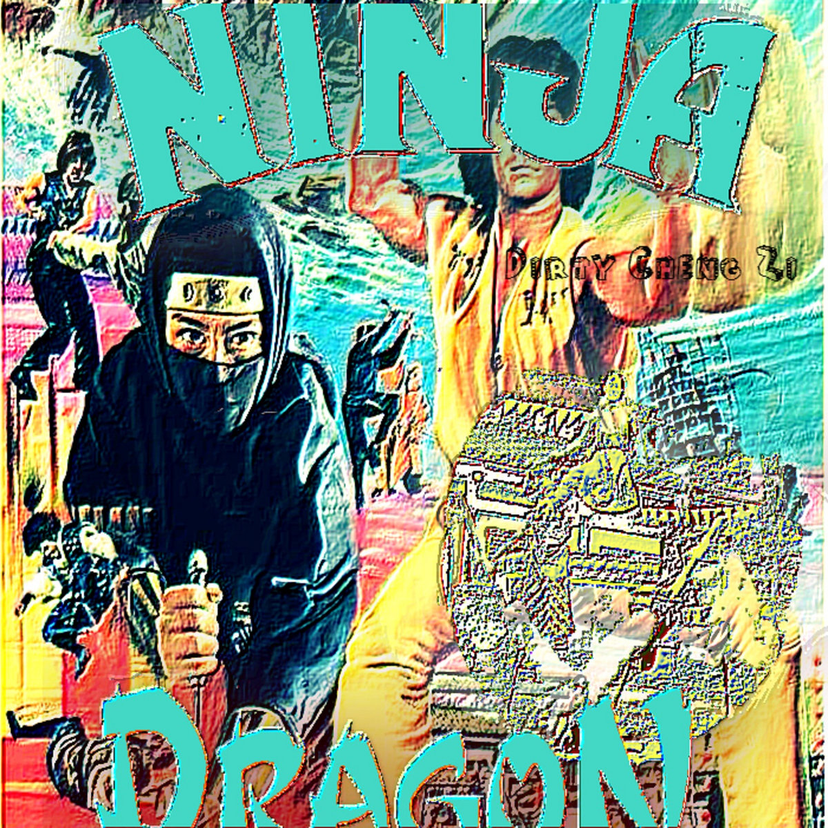 NINJA DRAGON | Dirty Cheng Zi