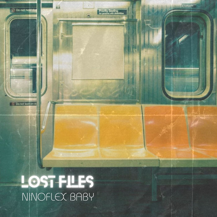 LOST FILES | NINOFLEX
