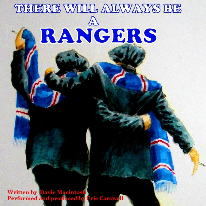 There will always be a Rangers | Davie Macintosh/Eric Carswell ...