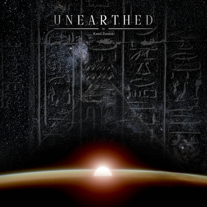 Unearthed | Kamil Żerański