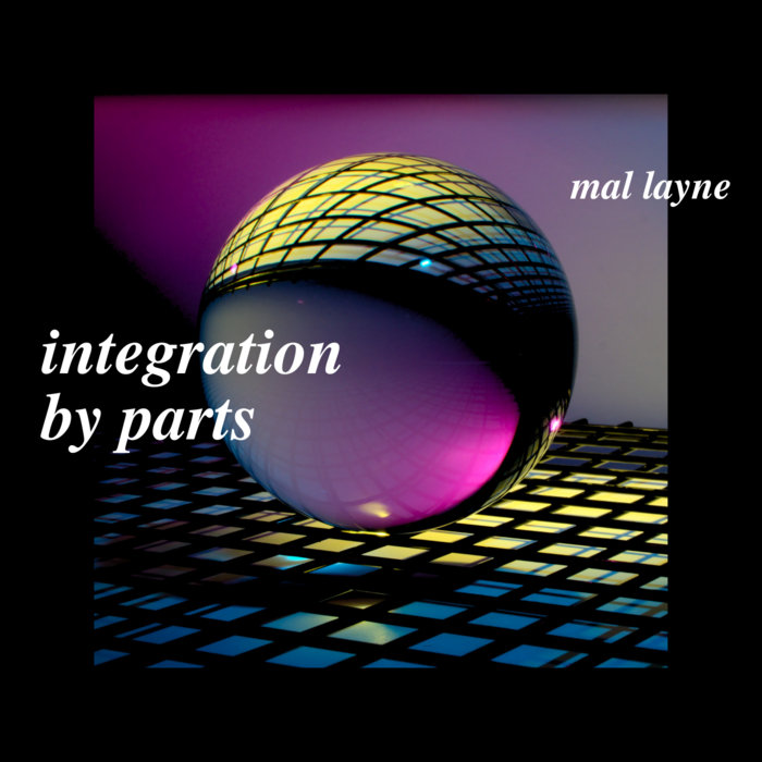 Integration by Parts | Mal Layne